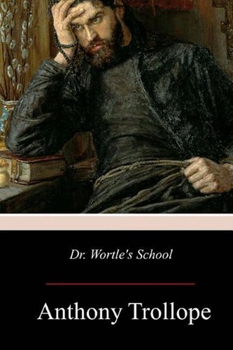 Dr. Wortle's School by Anthony Trollope (English) Paperback Book ...