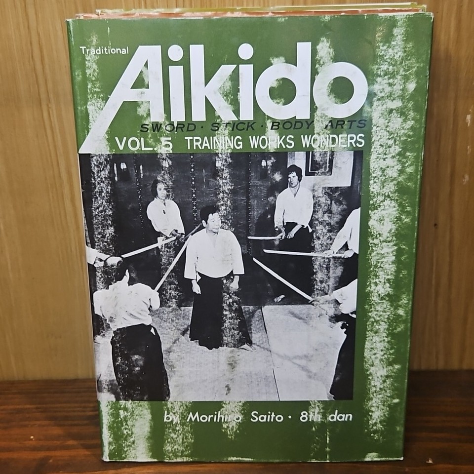 Complete 5-Volume Set Traditional Aikido by Morihiro Saito, Minato 1976-8 ~HC G+ | eBay
