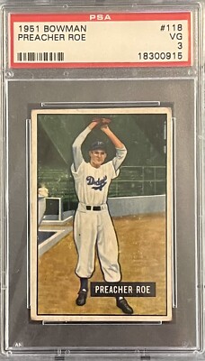 1951 BOWMAN BASEBALL PREACHER ROE #118 BROOKLYN DODGERS @ PSA 3 | eBay
