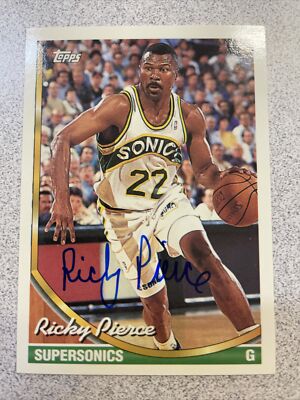 1993 Topps Ricky Pierce Autographed Card #93 Seattle SuperSonics A-189 ...