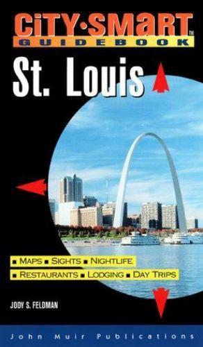 City Smart: St. Louis (City-Smart Guidebook St. Louis) 9781562615154| eBay