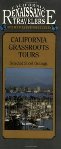 California Grassroots Tours: Selected Short Outings by Eric J. Adams ...