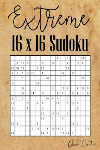 Extreme 16 x 16 Sudoku: Mega Sudoku featuring 55 HARD Sudoku Puzzles ...