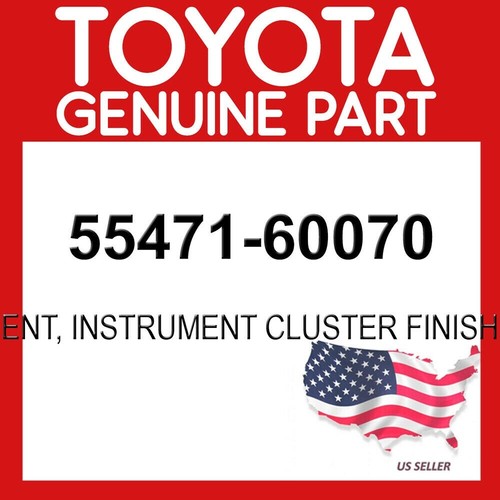 TOYOTA GENUINE 55471-60070 ORNAMENT, INSTRUMENT CLUSTER FINISH PANEL ...