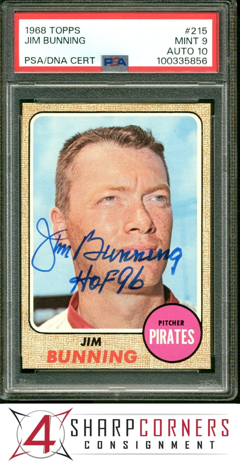 1968 TOPPS #215 JIM BUNNING HOF POP 1 PSA 9 DNA AUTO 10 | eBay