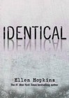Identical - Hardcover By Hopkins, Ellen - ACCEPTABLE 9781416950059| eBay