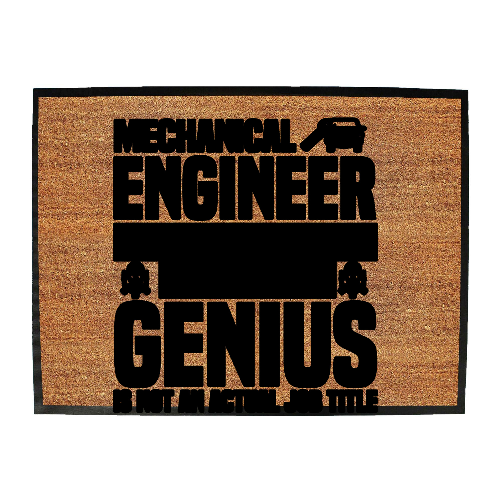 Mechanical Engineer Multi Tasking Genius Not Job Title Doormats Man ...
