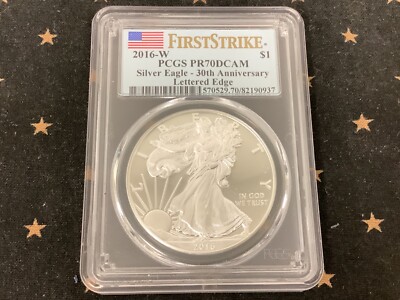 2016-W SILVER EAGLE - PCGS PR70 DCAM Lettered Edge, First Strike, 30th ...