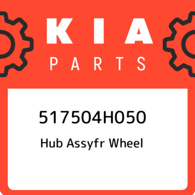 517504H050 Kia Hub assyfr wheel 517504H050, New Genuine OEM Part | eBay