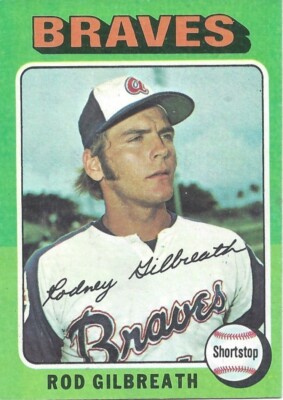 1975 Topps Rod Gilbreath 431 Braves EX | eBay