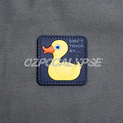 Don't Touch My Duck PVC Tactical Patch - Rubber Ducky Novelty Morale Bath Time | eBay
