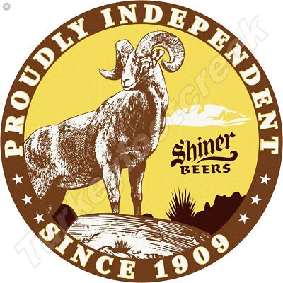 Shiner Beers Independent Since 1909 Round Metal Sign 2 Sizes To Choose ...