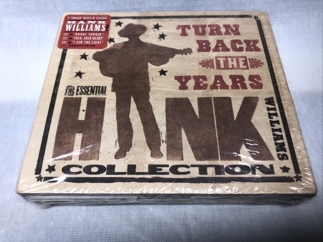 Turn Back the Years: The Essential Hank Williams Collection [Box ...