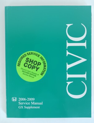 Honda Civic 2006 2007 2008 2009 Service Manual GX Supplement OEM Shop ...