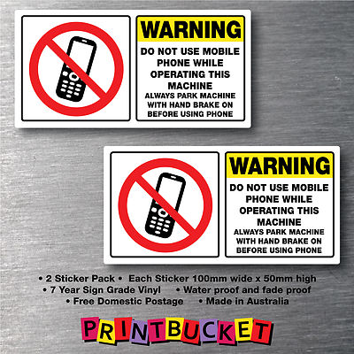 Do not use mobile while operating machine stickers water/fade proof ...