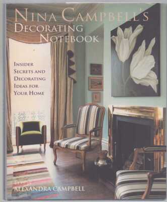 NINA CAMPBELL'S DECORATING NOTEBOOK 1ST/HC/DJ 2004 Inscribed/Signed by ...