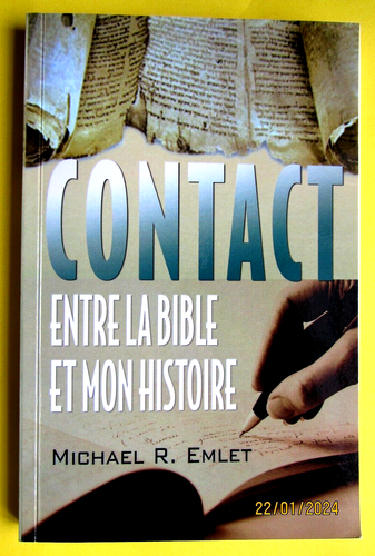 Contact entre la Bible et mon histoire - Michael Emlet- Parfait état ...