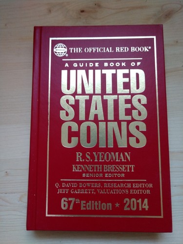 2014 A Guide Book of United States Coins Price Guide 67th Edition ...
