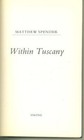 Within Tuscany By Matthew Spender 9780670838363| eBay