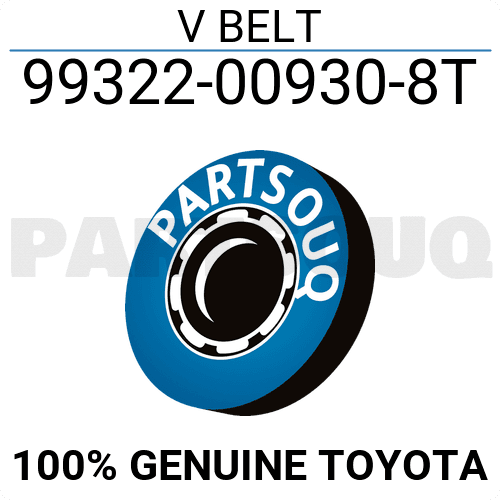 99322009308T Genuine Toyota V BELT 99322-00930-8T | eBay