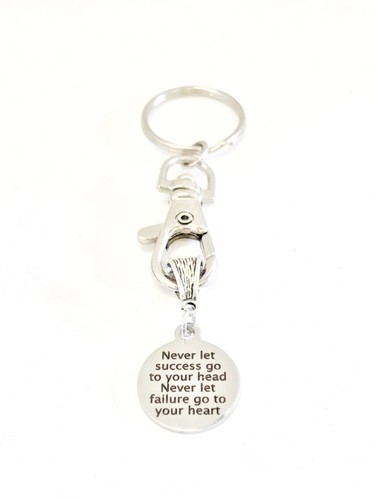 Motivating Keychain, Never Let Success Go To Your Head, Never Let ...