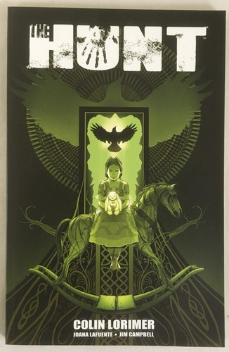 The Hunt TPB Image shadow-line Comics First Printing 2017 Colin Lorimer ...