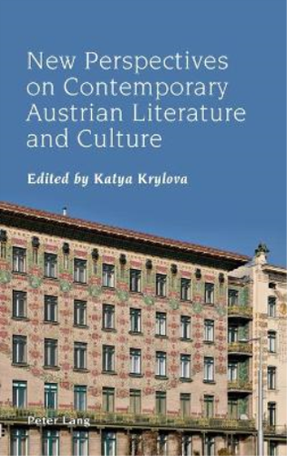 Robert Vilain New Perspectives on Contemporary Austrian Literature an ...
