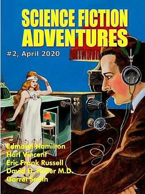 Science Fiction Adventures #2, April 2020 by Harl Vincent, Edmond ...