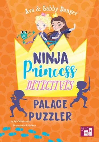 Ava and Gabby Danger: Ninja Princess Detectives Palace Puzzler - GOOD ...
