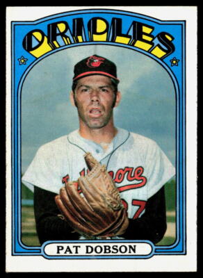 Pat Dobson 1972 Topps #140 EXMT | eBay