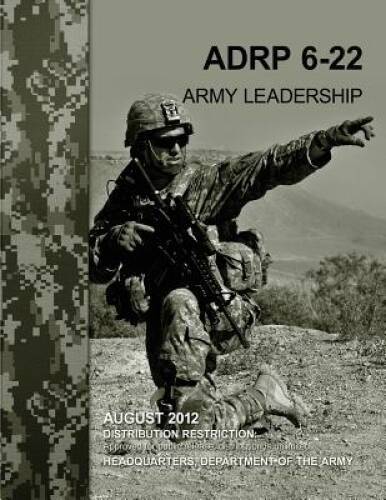 Army Leadership (ADRP 6-22) - Paperback By Army, Department of the ...