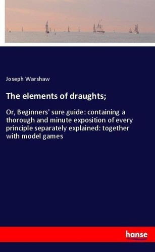 Joseph Warshaw | The elements of draughts; | Taschenbuch | Englisch ...
