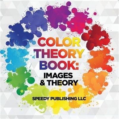 Color Theory Book: Images & Theory (Paperback or Softback ...