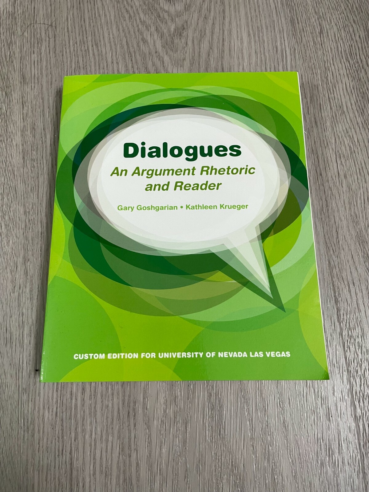 Dialogues an Argument Rhetoric and Reader Goshgarian for UNLV for sale ...