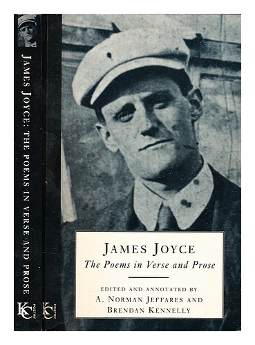 JOYCE, JAMES (1882-1941) James Joyce: the poems in verse and prose 1996 ...