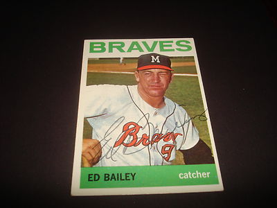 1964 TOPPS # 437 ED BAILEY MILWAUKEE BRAVES SIGNED AUTOGRAPH CARD -BC ...