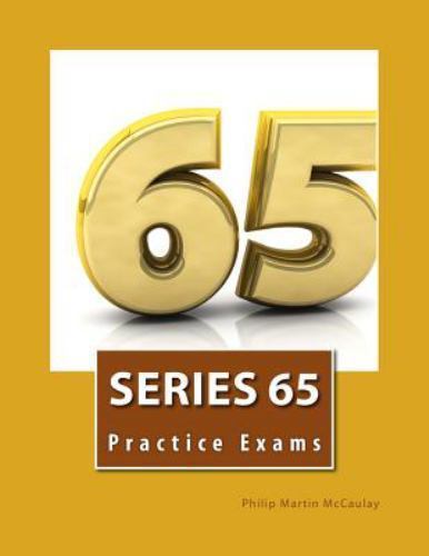 Series 65 Practice Exams by Philip Martin McCaulay (2014, Trade ...