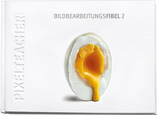 Bildbearbeitungsfibel 2 - Pfaffe, Wolfgang | eBay