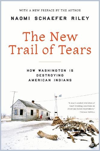 Naomi Schaefer Riley The New Trail of Tears (Poche) 9781641772266 | eBay