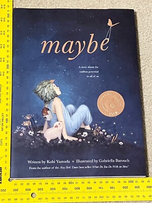 maybe by Kobi Yamada Illustrated by Gabriella Barouch Hardcover Book ...