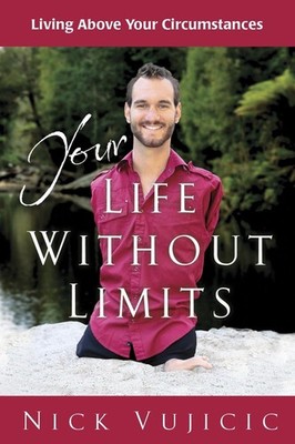 Your Life Without Limits Booklet (10 Pack): Living Above your ...