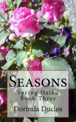 Seasons: Spring Haiku 9781720399049| eBay