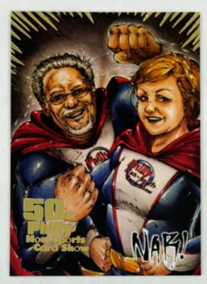 PROMO CARD: PHILLY NON-SPORTS CARD SHOW 2009 50th SHOW NAR! #50PNSCS-1 ...