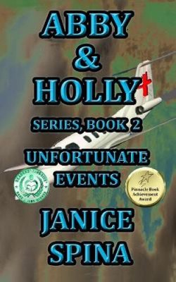 Abby & Holly Series Book 2: Unfortunate Events (Abby & Holly) by John Spina NEUF | eBay