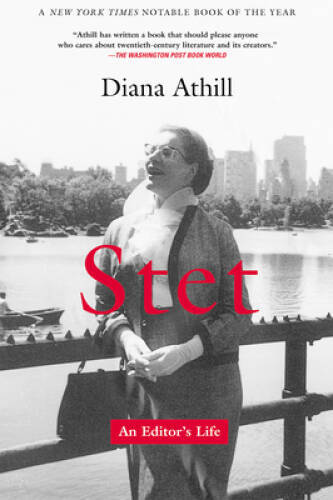 Stet: An Editor's Life - Paperback By Athill, Diana - GOOD ...