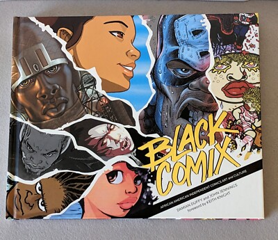 Black Comix - African American Independent Comics Art And Culture HC ...