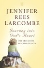 Journey into God's Heart By Jennifer Rees Larcombe | eBay