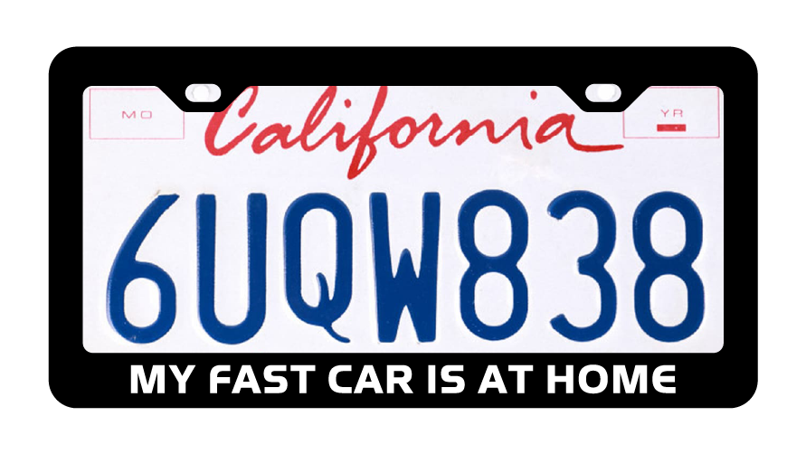 My Fast Cars at Home Black License Plate Frame Premium Black Metal | eBay