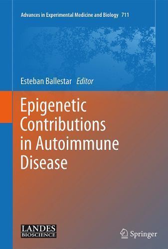 Advances in Experimental Medicine and Biology Ser.: Epigenetic ...