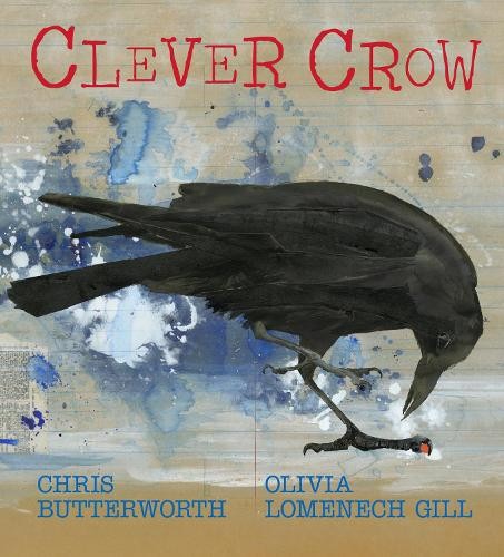 Chris Butterworth Clever Crow (Hardback) 9781536235425 | eBay UK